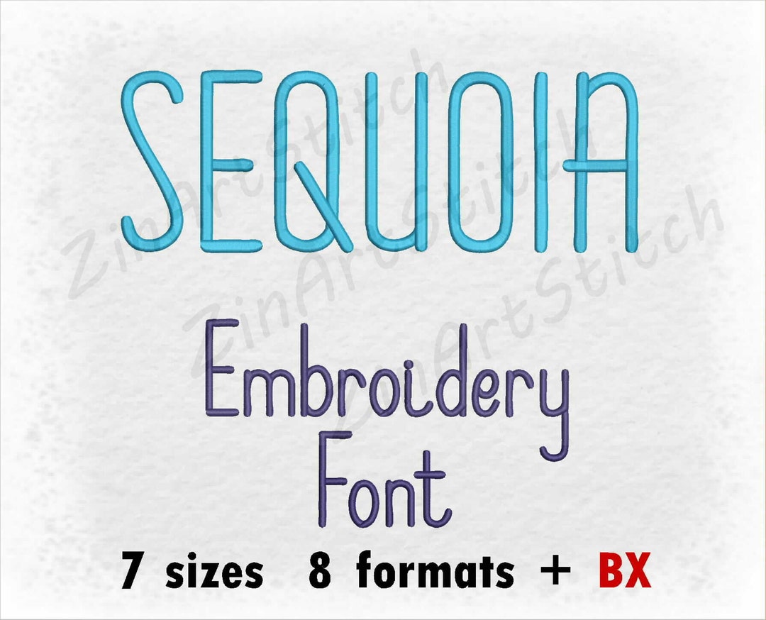Sequoia Embroidery Font Machine Embroidery Design Instant Download ...