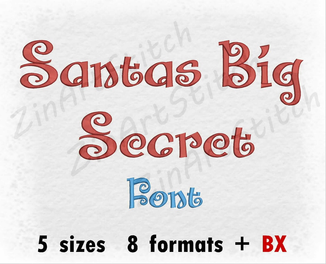 Santas Big Secret Embroidery Font Machine Embroidery Design Instant ...
