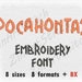 Pocahontas Font Embroidery Design Monogram Alphabet 8 Sizes 8 Formats ...
