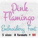 Pink Flamingo Embroidery Font, Machine Embroidery Design, Instant ...
