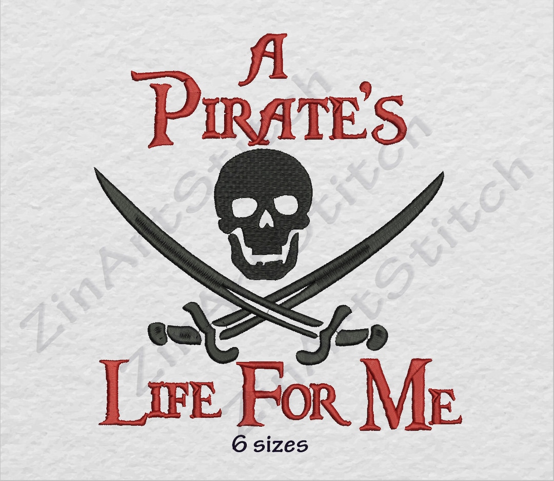 A Pirate's Life for Me Machine Embroidery Design Skull Saings ...