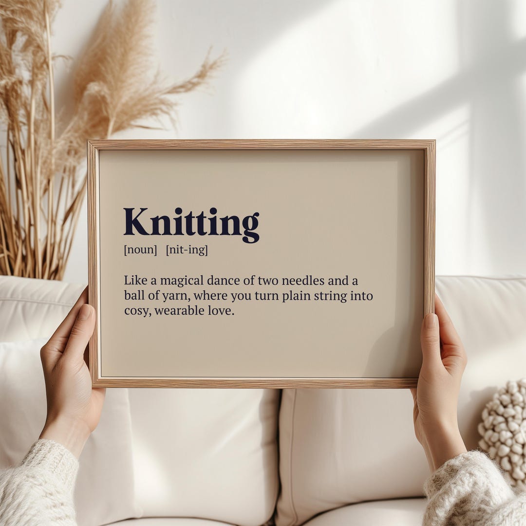 Knitting Definition Print – Cozy Wall Art for Crafters – Unique ...