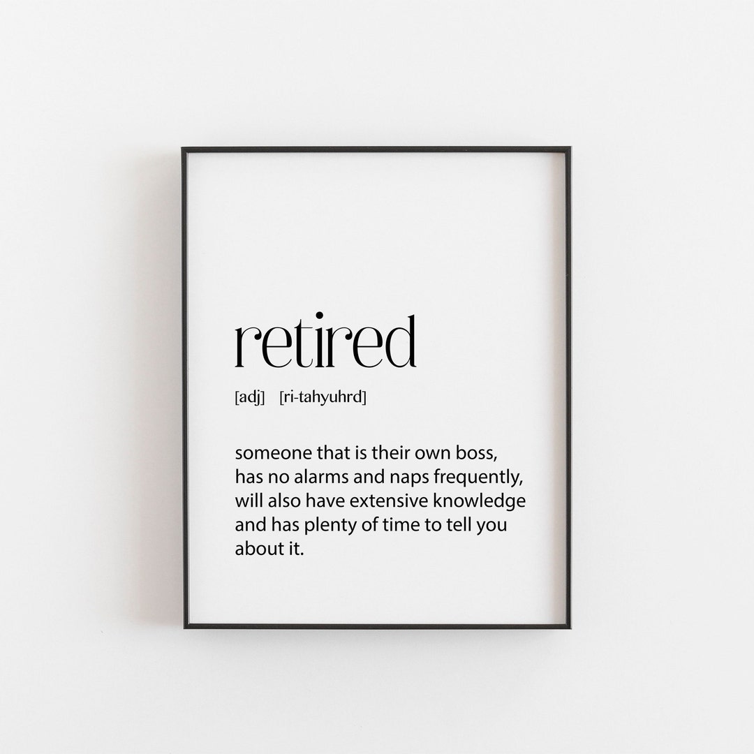Retirement Gift Retired Definition Pensioner Gift - Etsy