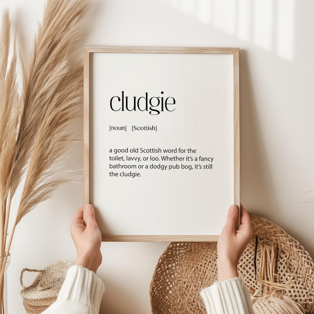Cludgie Scottish Slang Definition Print – Funny Bathroom Decor ...