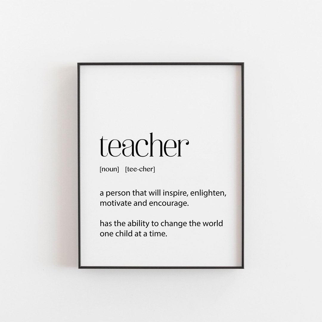Teacher Gifts, Teacher Appreciation, Teacher Definition, Teacher ...