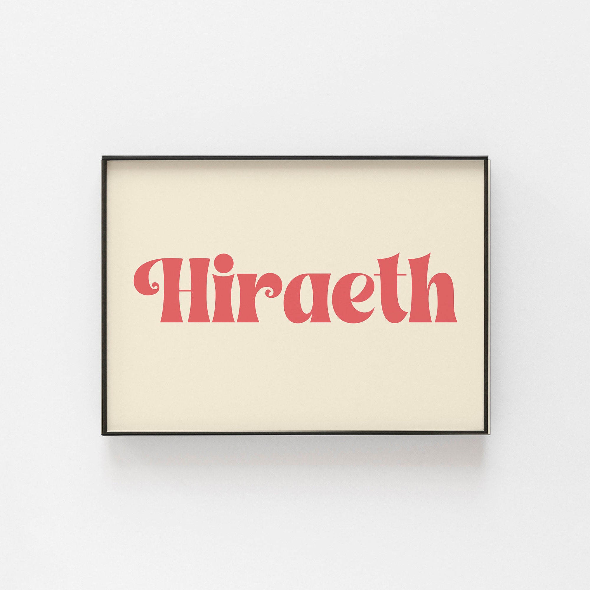 Hiraeth Print, Welsh Themed Wall Art, Perfect Gift for a Loved One Who ...