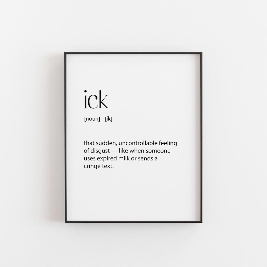 Ick Definition Wall Art – Funny Gen Z Slang Poster – Teen Room Decor ...
