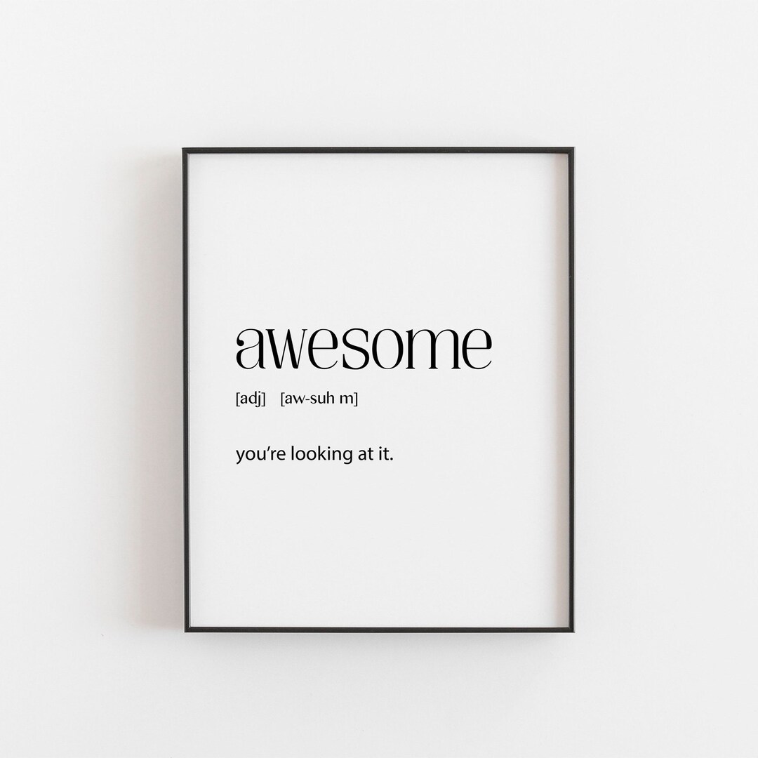 Awesome Definition Print, Empowering Wall Art for Self-confident ...
