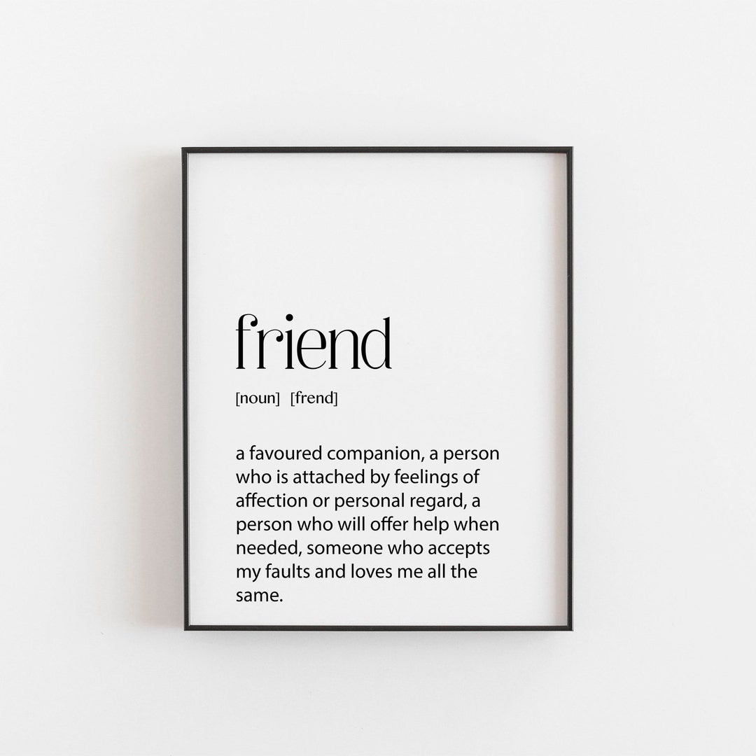 Friend Gift, Friend Definition, Friend Birthday Gift, Friend Wall Art ...
