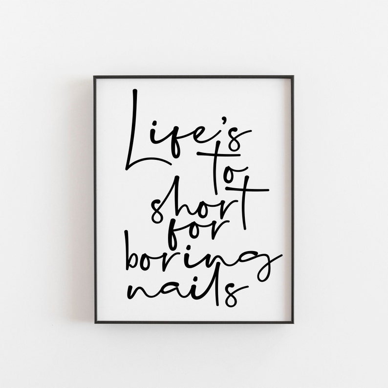 Life's Too Short for Boring Nails Wall Poster Print - Etsy