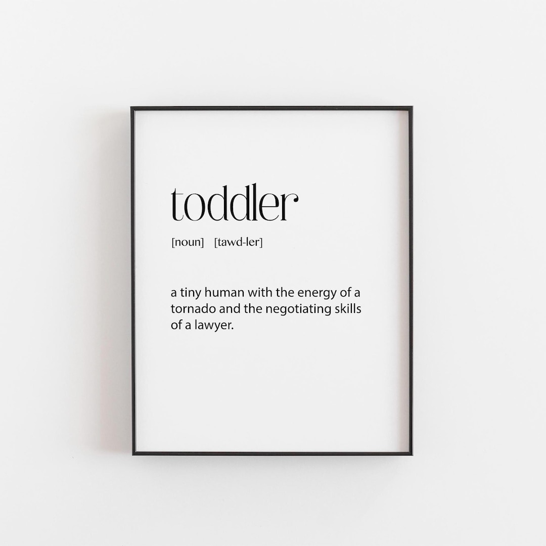 Toddler Definition Print, Threenager Humor, Perfect Gift for Exhausted ...