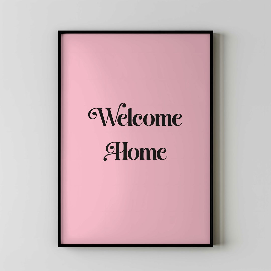 Welcome Home Print Wall Art Welcome Home Art Housewarming Gift ...