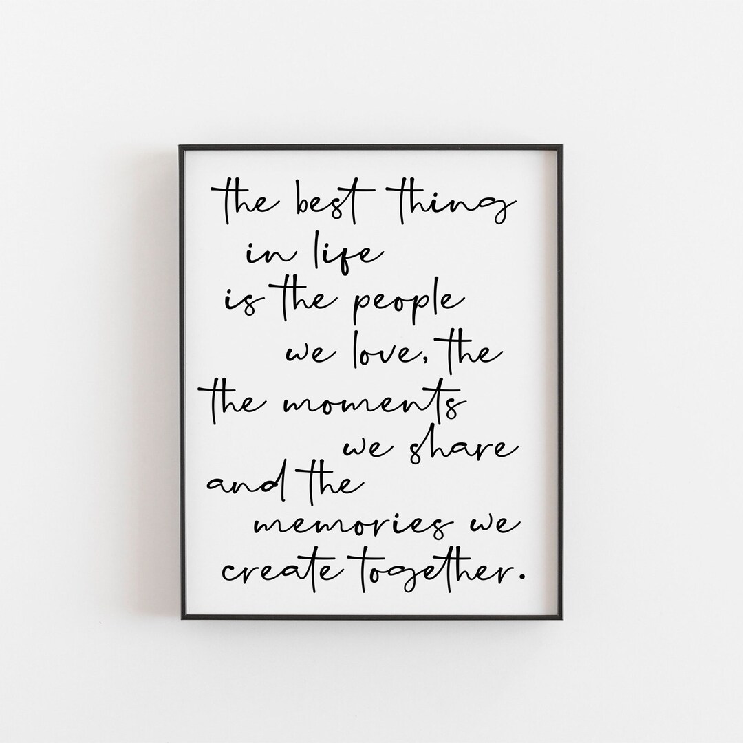 The Best Things in Life Print, Positive Wall Art, Great Inspirational ...