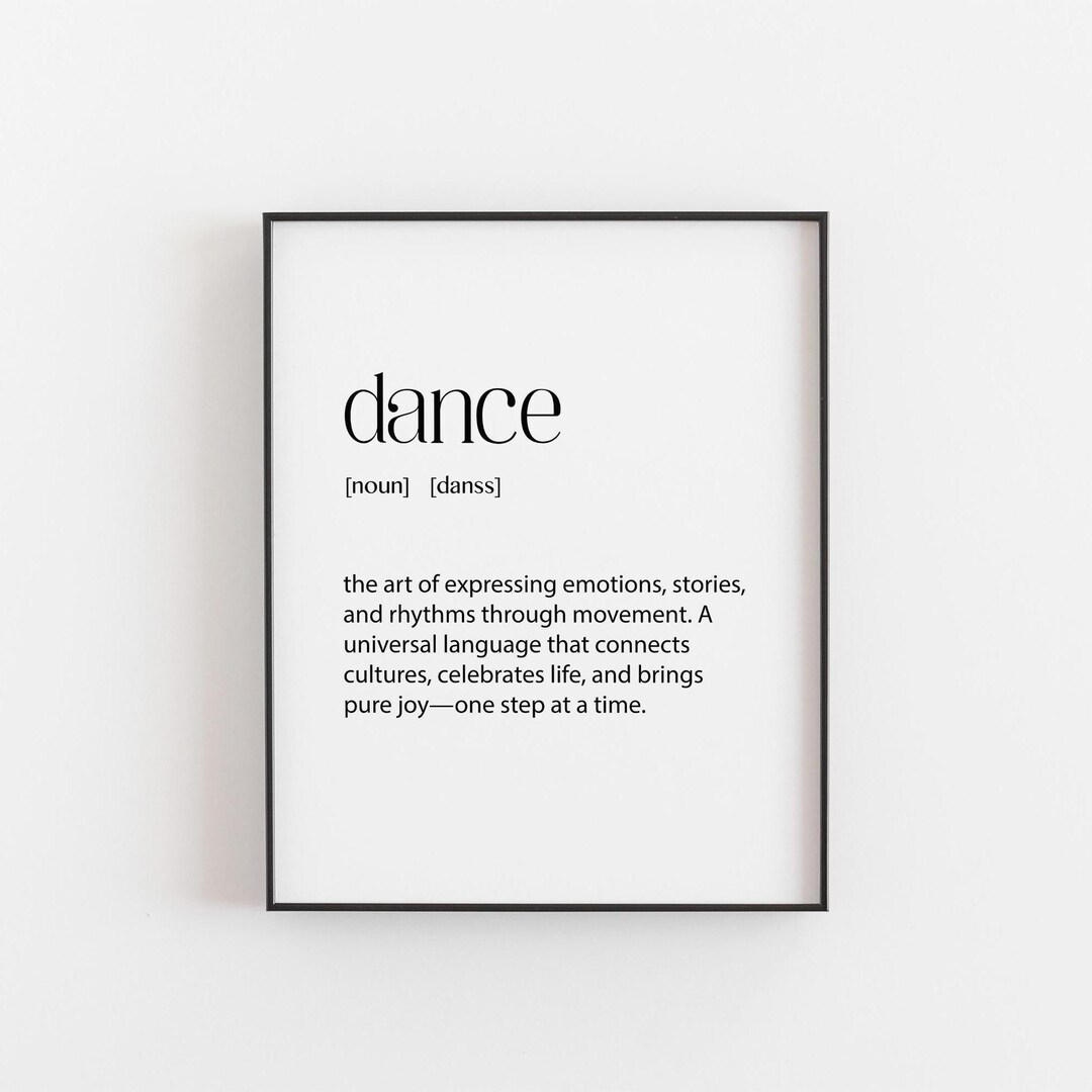 Dance Definition Print | Inspirational Dance Wall Art | Universal Art ...