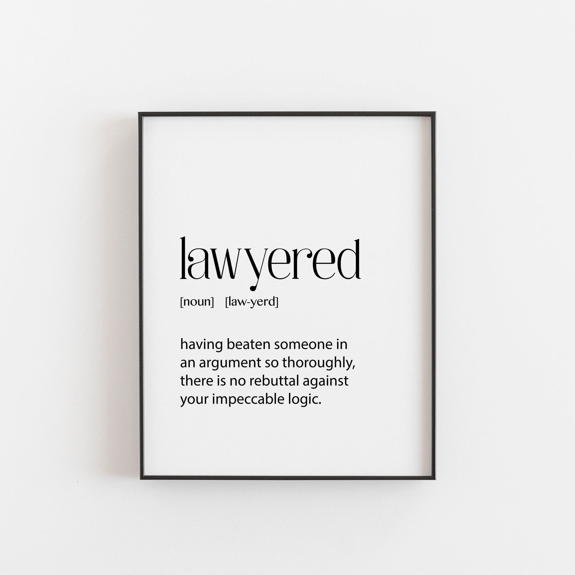 Lawyered Typography Poster, Funny Office Decor for Legal Professionals ...