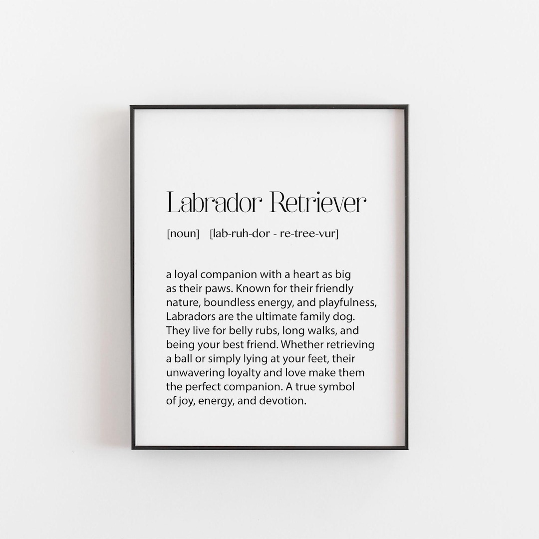 Labrador Retriever Definition Print – Dog Lover Gift, Labrador Art, Pet ...