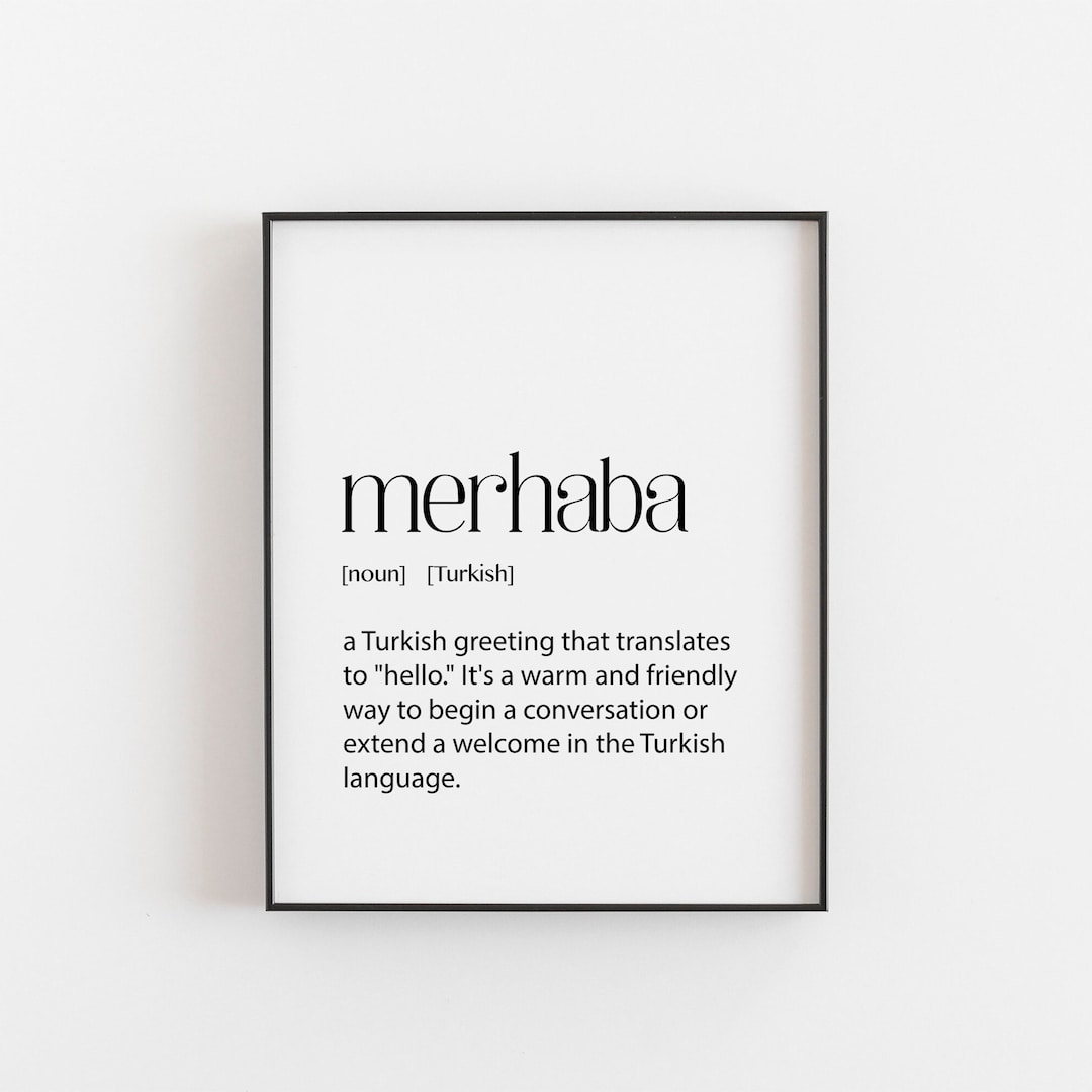 Merhaba, Turkish Art, Simple Turkish Words, Dictionary Prints, Turkish ...