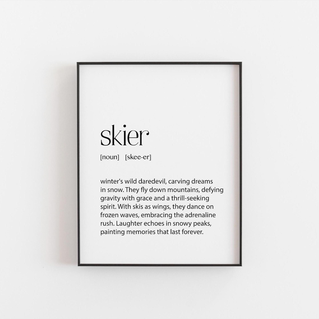 Skier Definition Print | Funny Skiing Wall Art | Ski Lover Gift ...