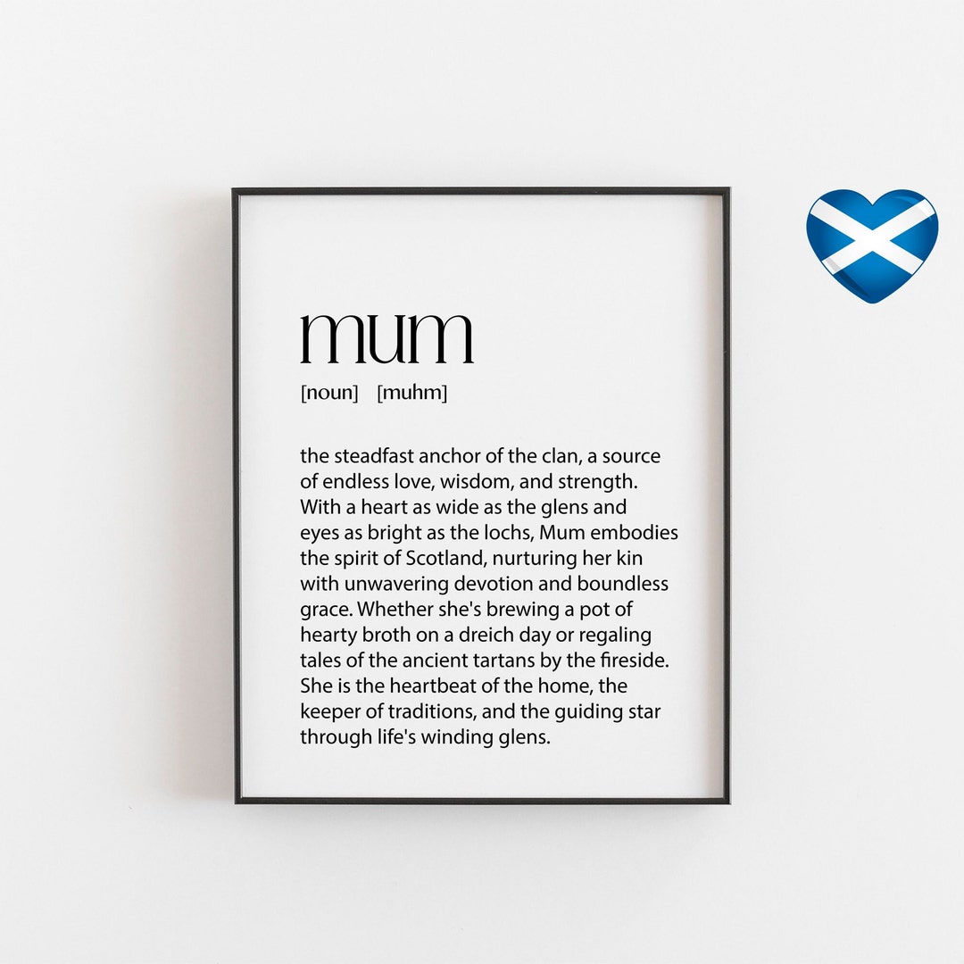 Scottish Mum Gifts, Definition Print, for Mums of Scotland, Mothers Day ...