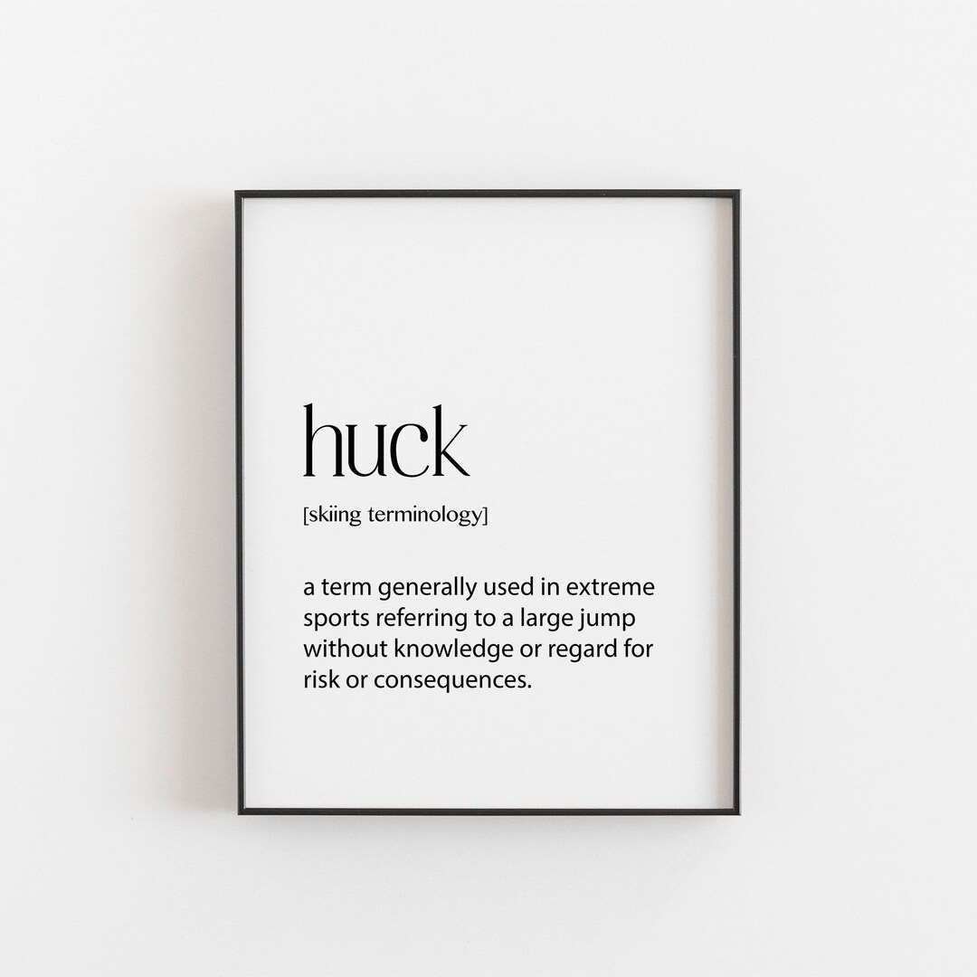 Skiing Gift, Huck Definition, Skiing Gifts, Skiing Poster, Skiing ...