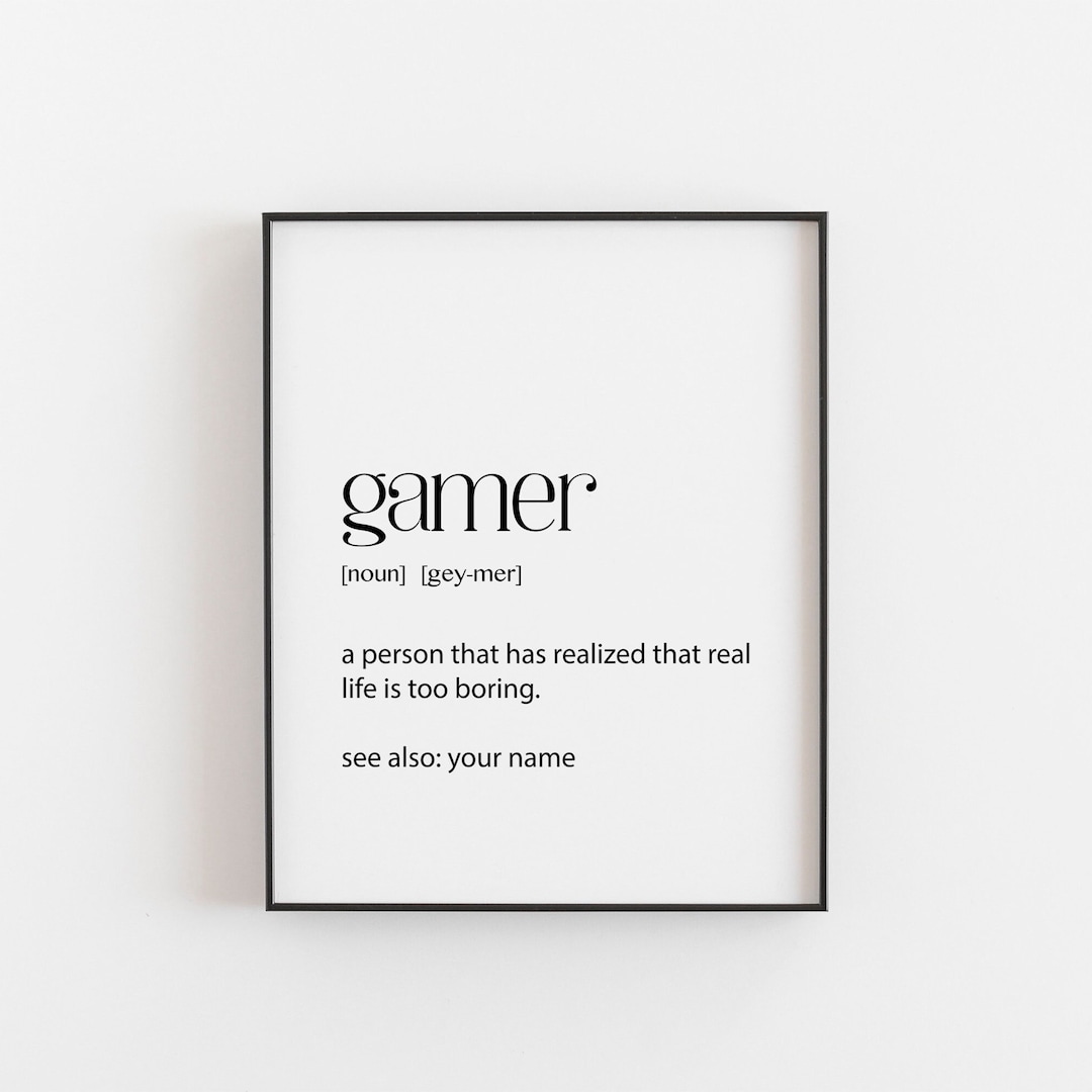 Personalised Gamer Gift, Gamer Definition, Gaming Print, Gamer Husband ...