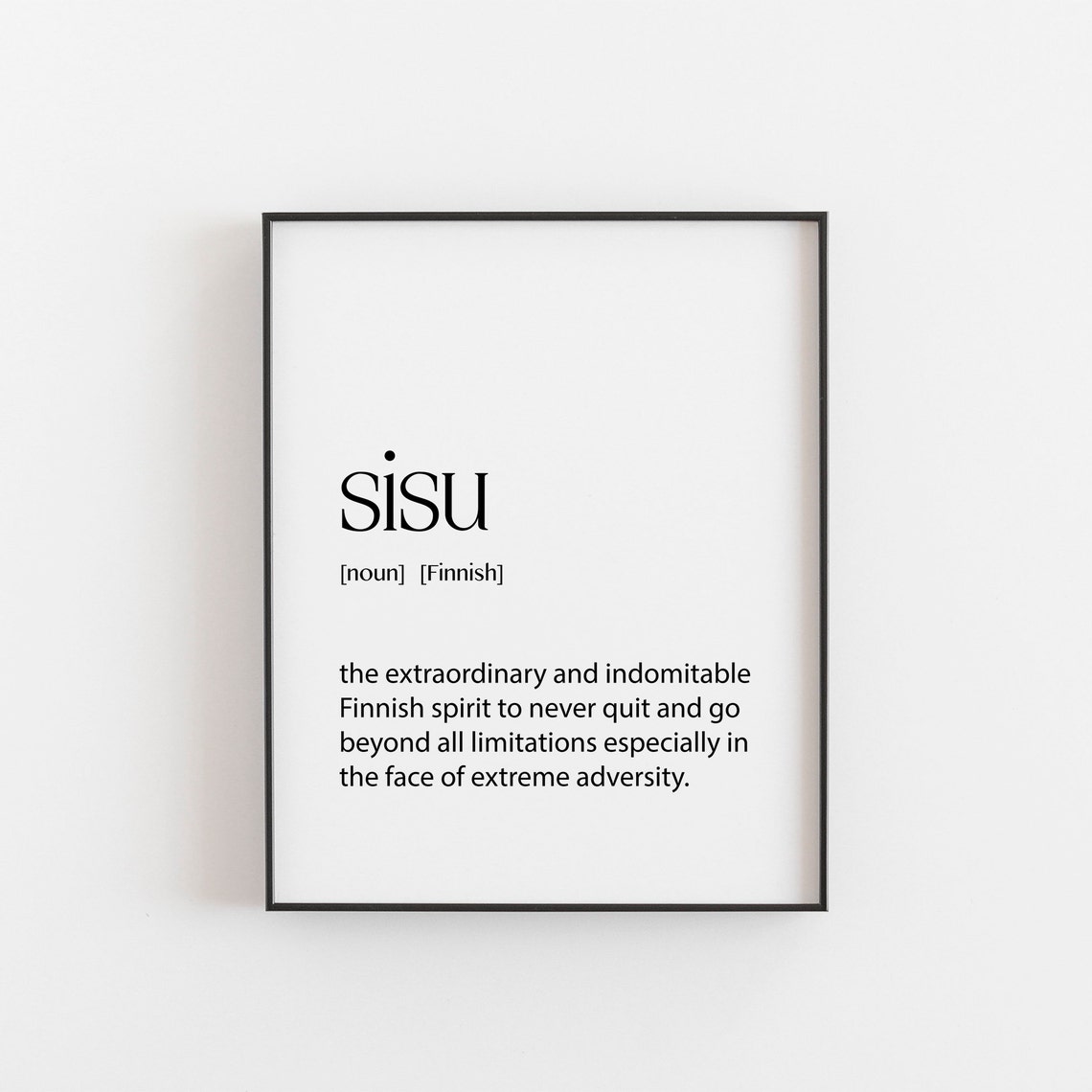 Sisu Sisu Print Sisu Definition Sisu Poster Sisu Wall Art - Etsy