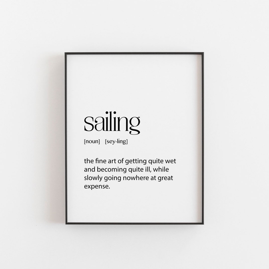 Sailing Gifts, Sailing Art, Sailing Gift, Sailing Poster, Sailing Print ...