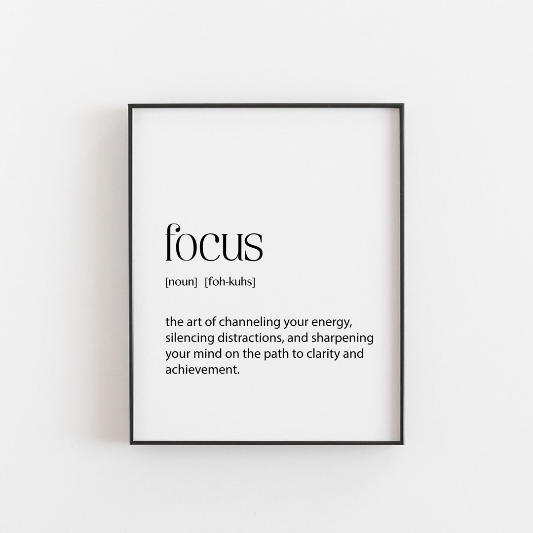 Office Print Focus Definition Motivational Prints Inspirational Prints ...
