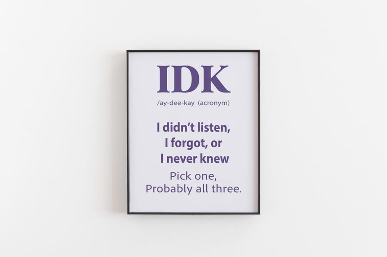 IDK Definition Wall Art | Funny Pink Quote Print | A4 8x10 Teen Bedroom ...