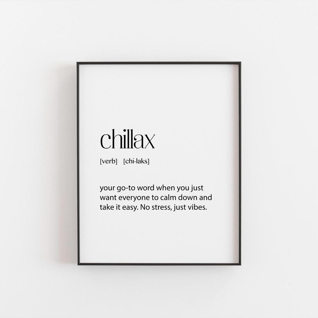 Chillax Definition Print | Teenage Wall Art for Relaxation, Chill Vibes ...