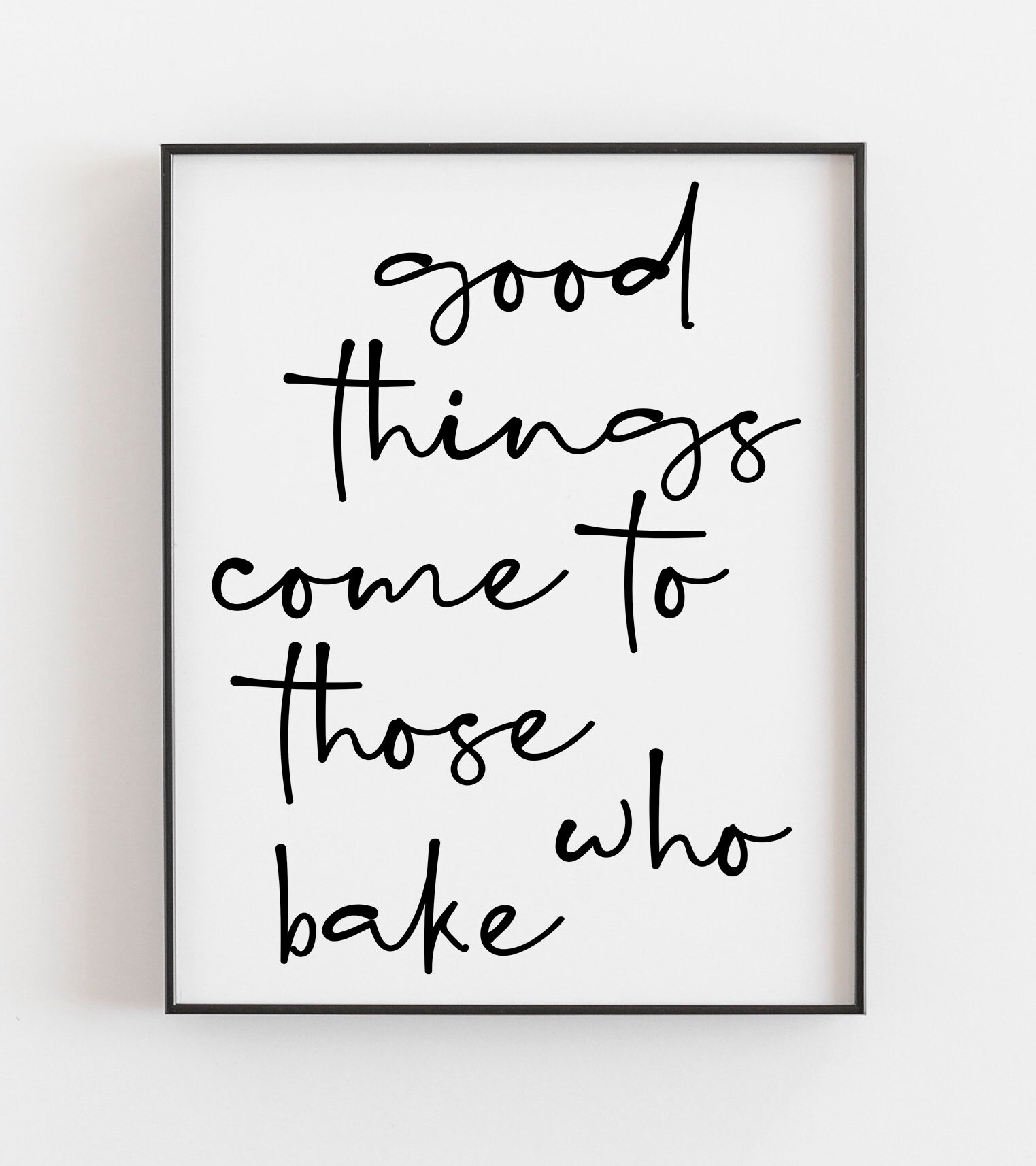 Good Things Come to Those Who Bake Baking Quote Baking Gift - Etsy