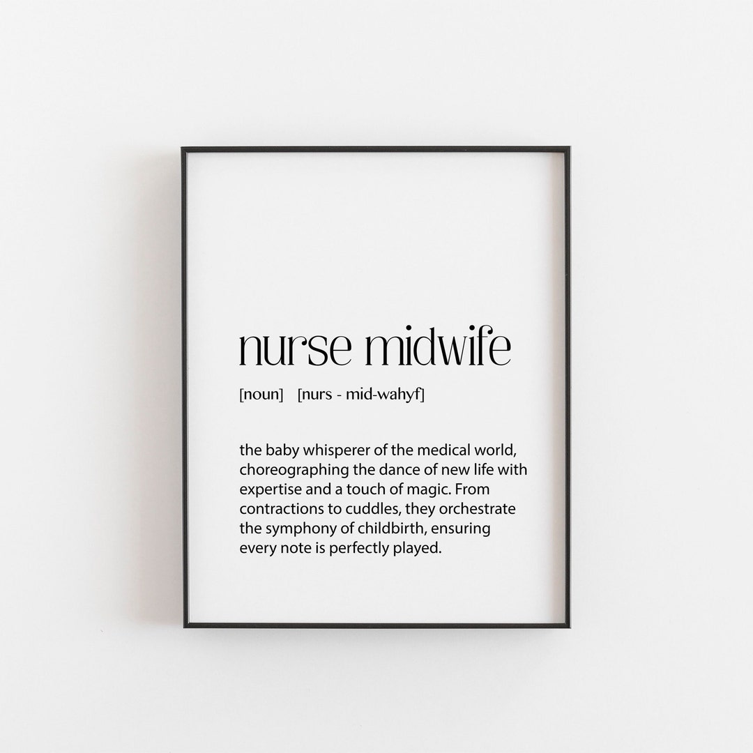 Nurse Midwife Gift Definition Print Heartwarming Art for Birthing ...