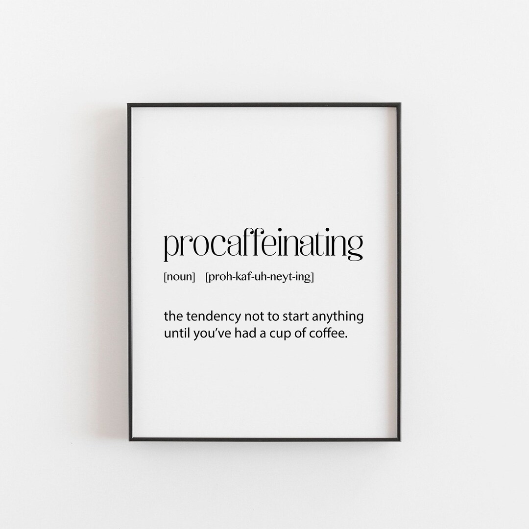 Coffee Poster, Procaffeinating, Coffee Print, Coffee Shop Wall Art ...