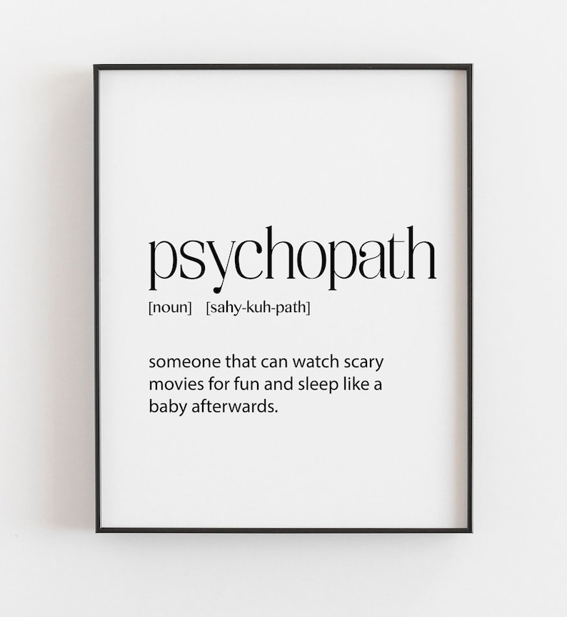 Psychopath Definition Funny Bedroom Wall Art Teen Wall - Etsy