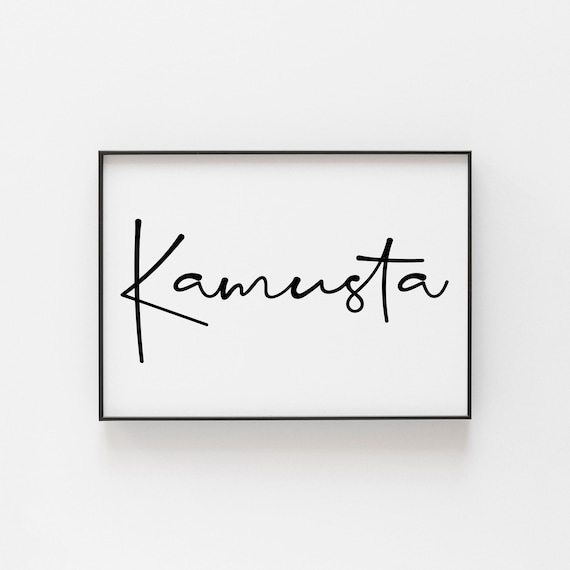 Kamusta Print Kamusta Poster Kamusta Wall Decor Kamusta - Etsy