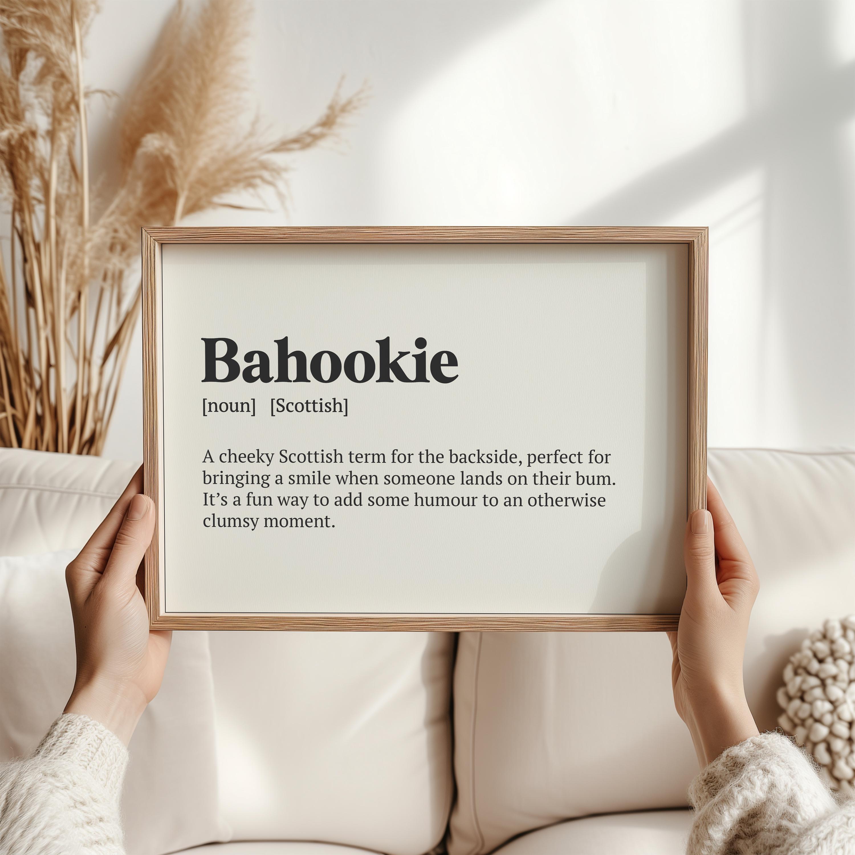 Bahookie Scots Print – Humorous Scottish Slang Wall Art | Fun Gift for ...