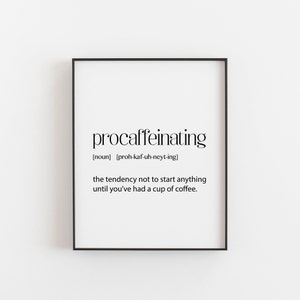 Coffee Gift, Procaffeinating Definition, Coffee Lover Gift, Coworker ...