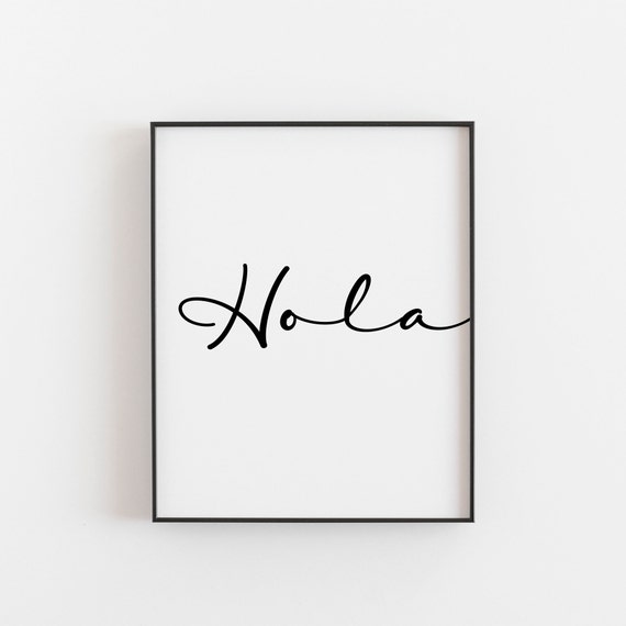 Hola Print Hola Sign Hola Printable Hola Wall Art Hola | Etsy