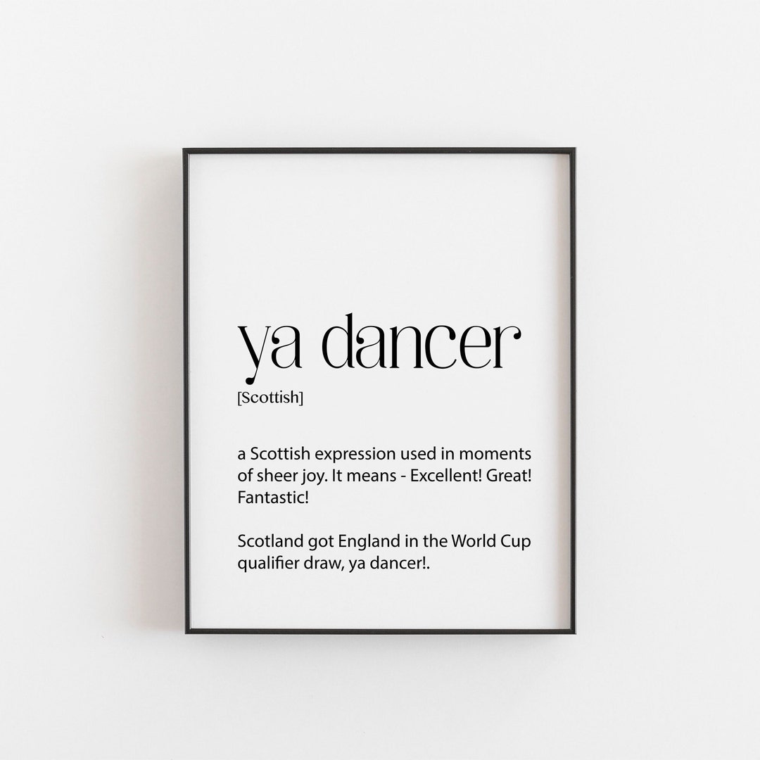 Scottish Art, Ya Dancer Definition, Minimalist Print, Scotland Wall ...