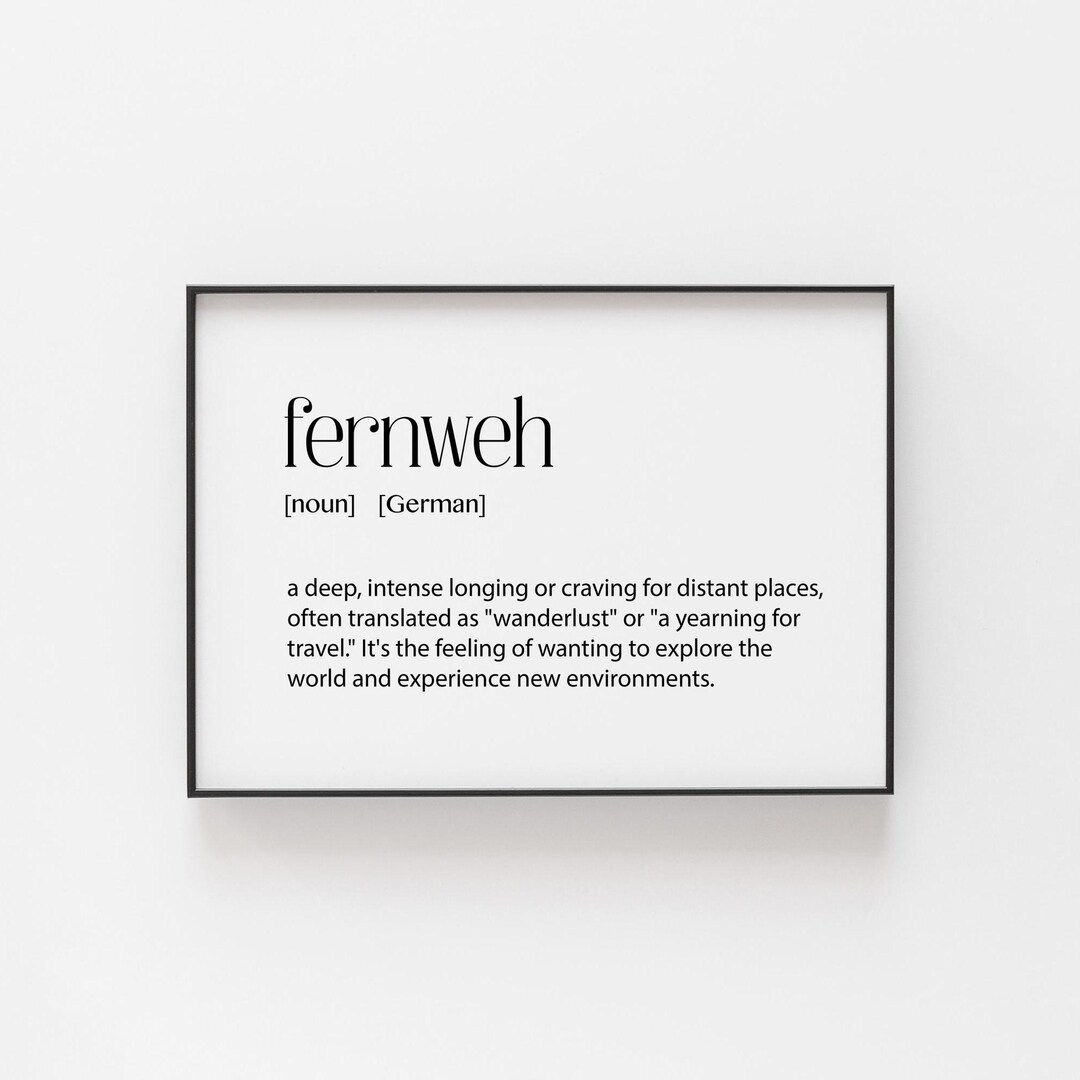 Fernweh German Wall Art – Wanderlust Definition Print, Travel-inspired ...