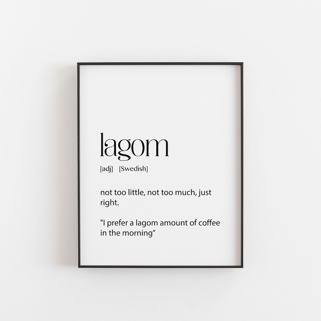 Lagom Definition Art Print - Swedish Word for Balance and Harmony ...