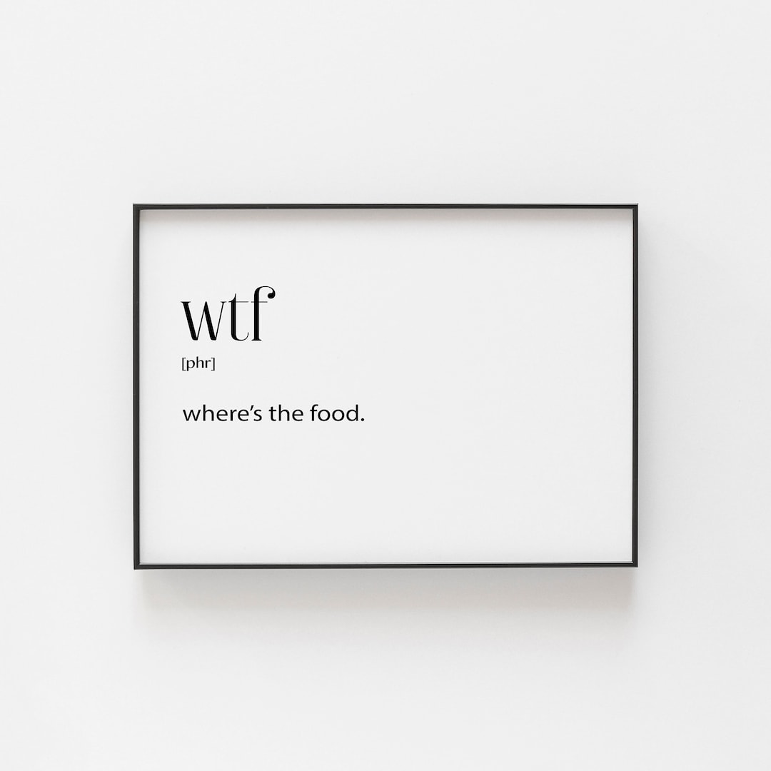 Wtf Definition Print, Landscape Wall Art, Room Art, Teenager Room Art ...