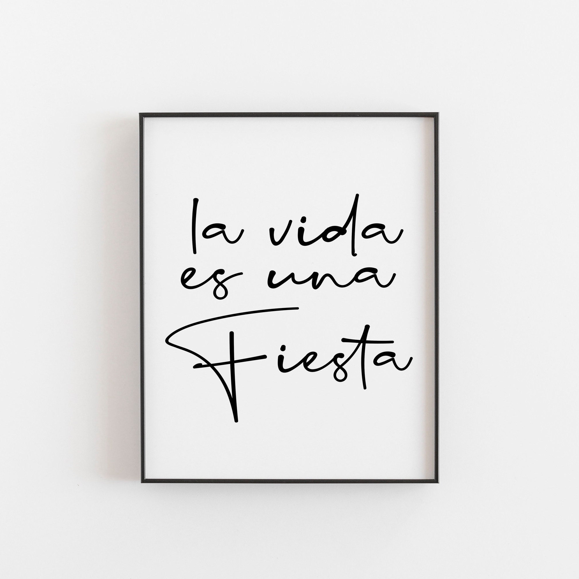La Vida Es Una Fiesta, Spanish Art, the Life is a Party, Spanish Poster ...