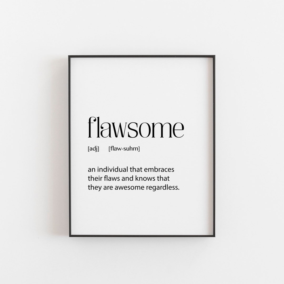 Flawsome Definition Print – Self Love Wall Art, Positive Affirmation ...