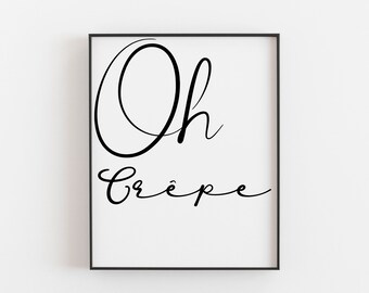 Oh Crepe Printable Poster, Kitchen Wall Art, Pancake Art, Oh Crap ...