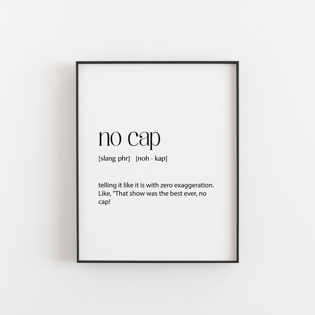 No Cap Definition Print – Honest Humour Wall Art – Trendy Teen Room ...