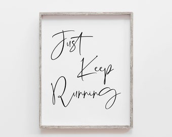 Just Keep Running | Etsy