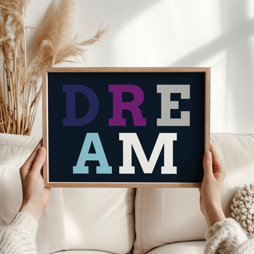Dream Poster – Vibrant Inspirational Wall Art | Perfect for Dreamers ...