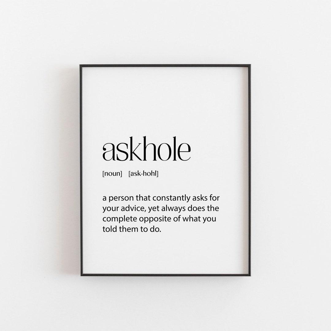 Askhole Definition, Funny Friend Gift, Funny Friend Birthday Gift ...