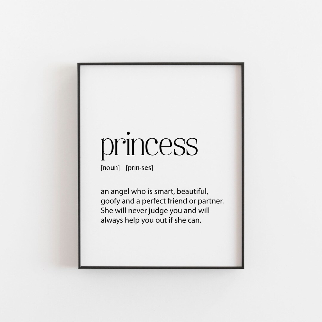 Princess Definition, Anniversary Gift, Best Friend Gift, Soulmate Gift ...